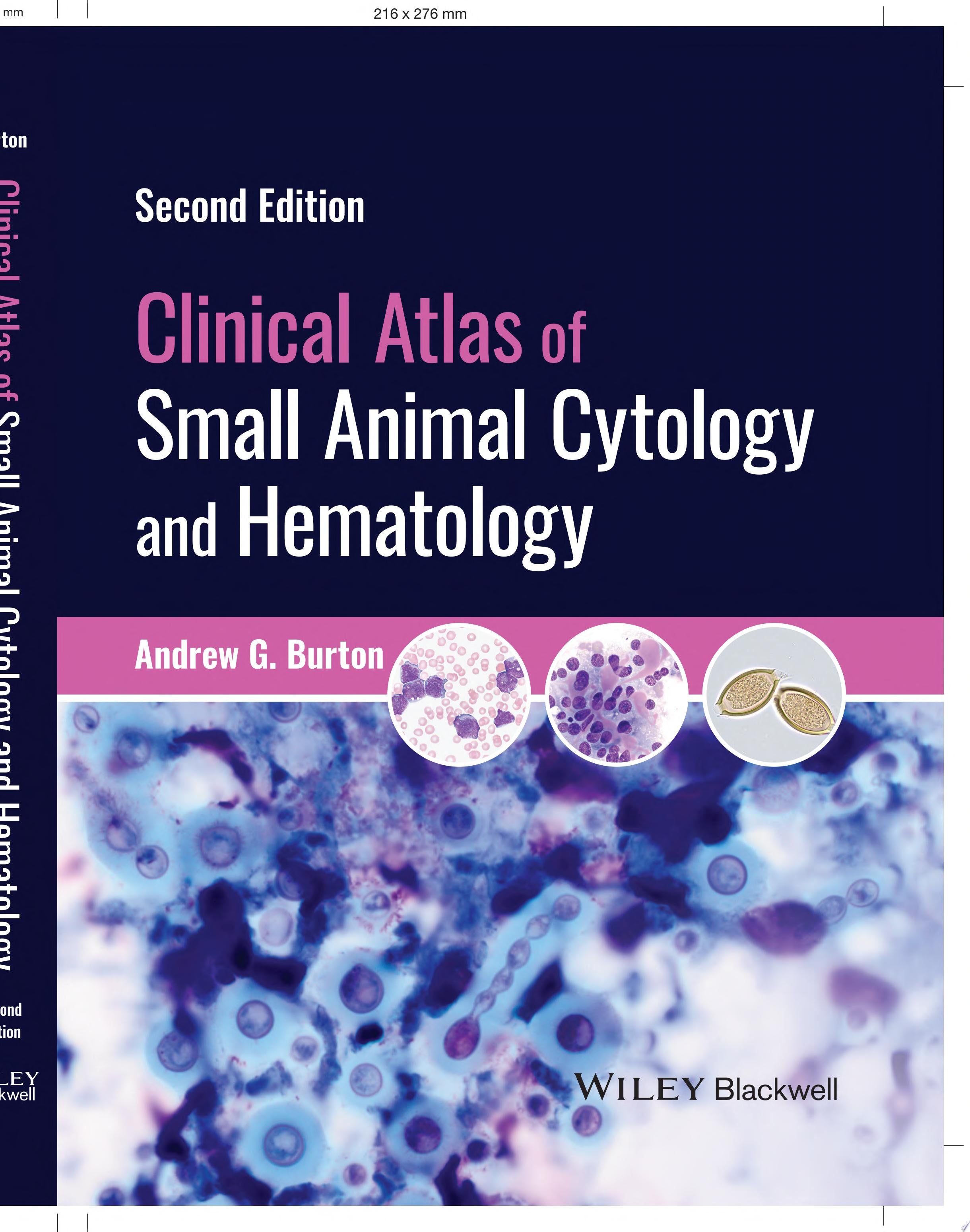 Clinical Atlas of Small Animal Cytology and Hematology, 2nd Edition ...