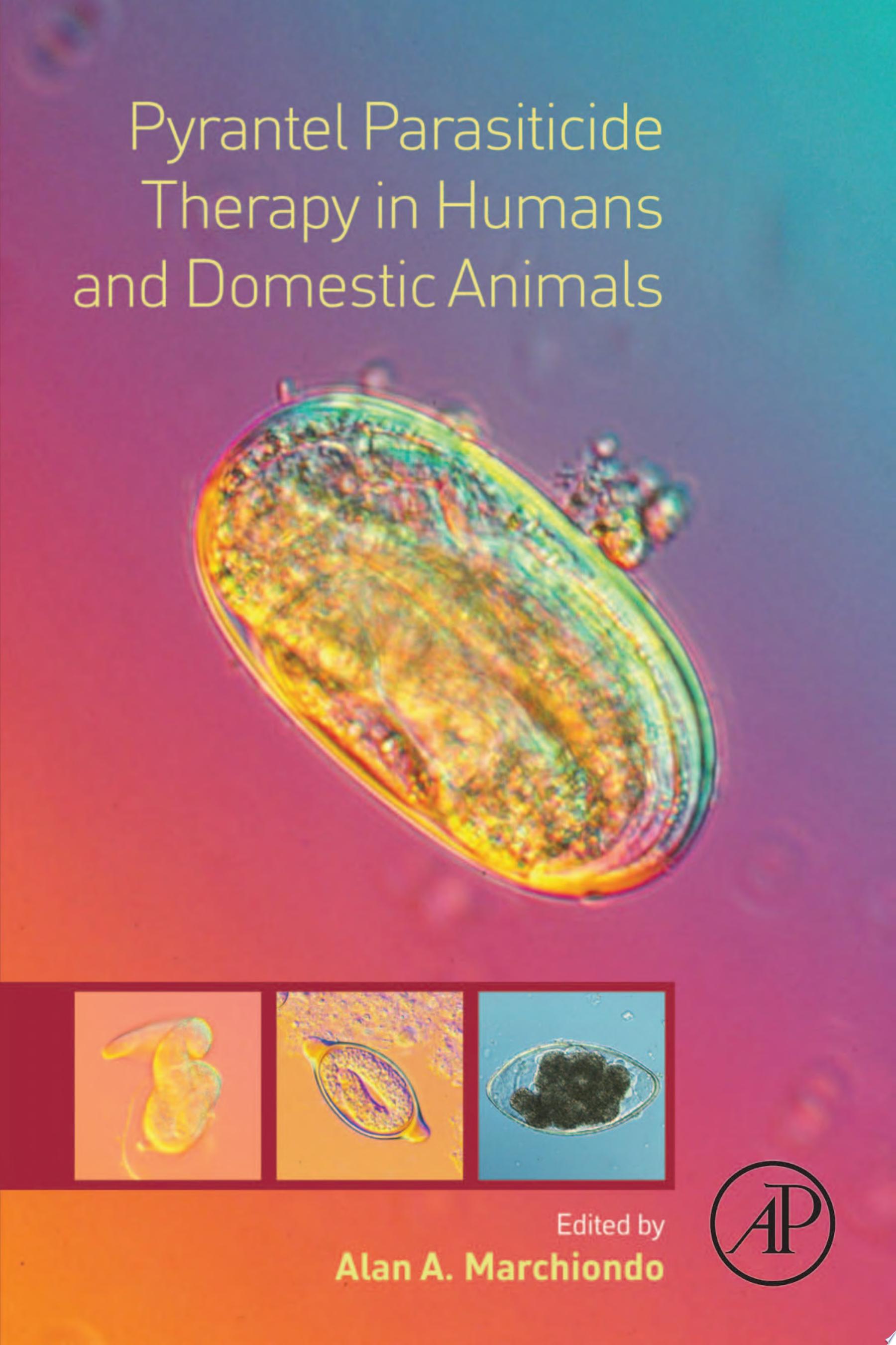 Pyrantel Parasiticide Therapy in Humans and Domestic Animals ...